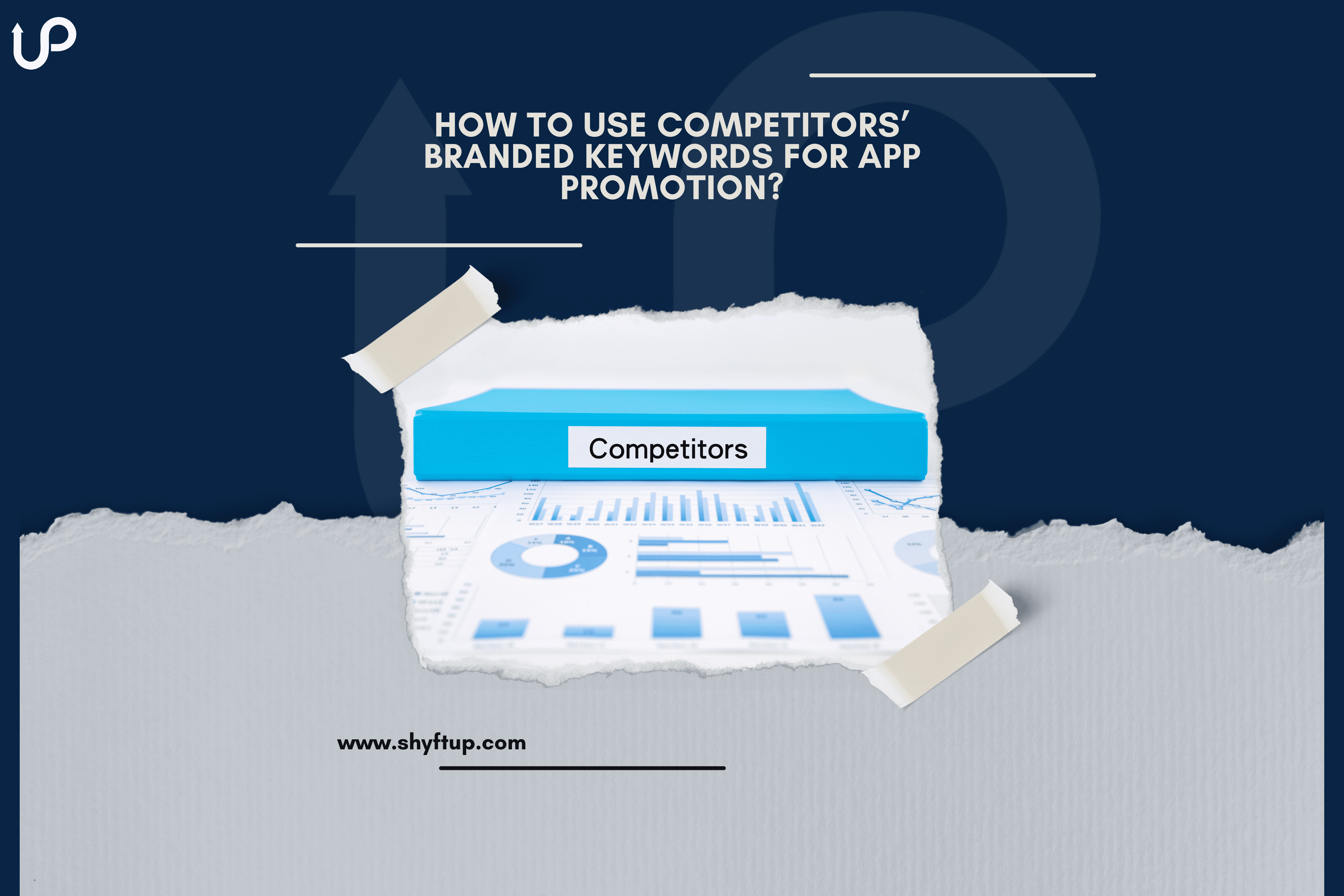 How to use competitors’ branded keywords for app promotion?