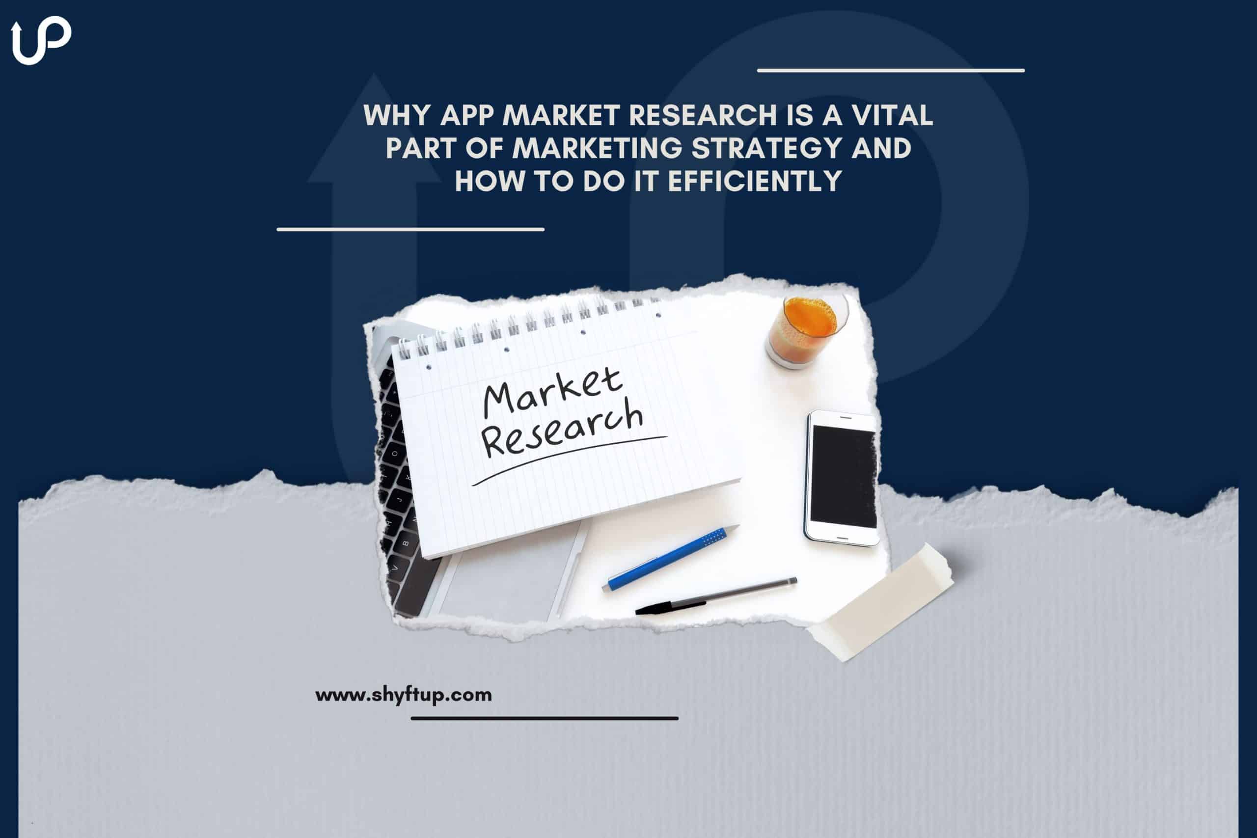 Efficient App Market Research for Optimal Marketing Strategy