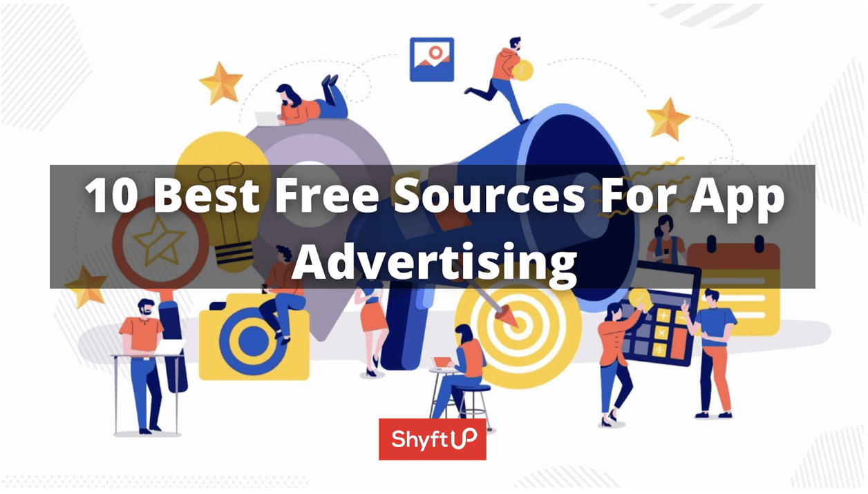 10 Best Free Sources For App Promotion - ShyftUp