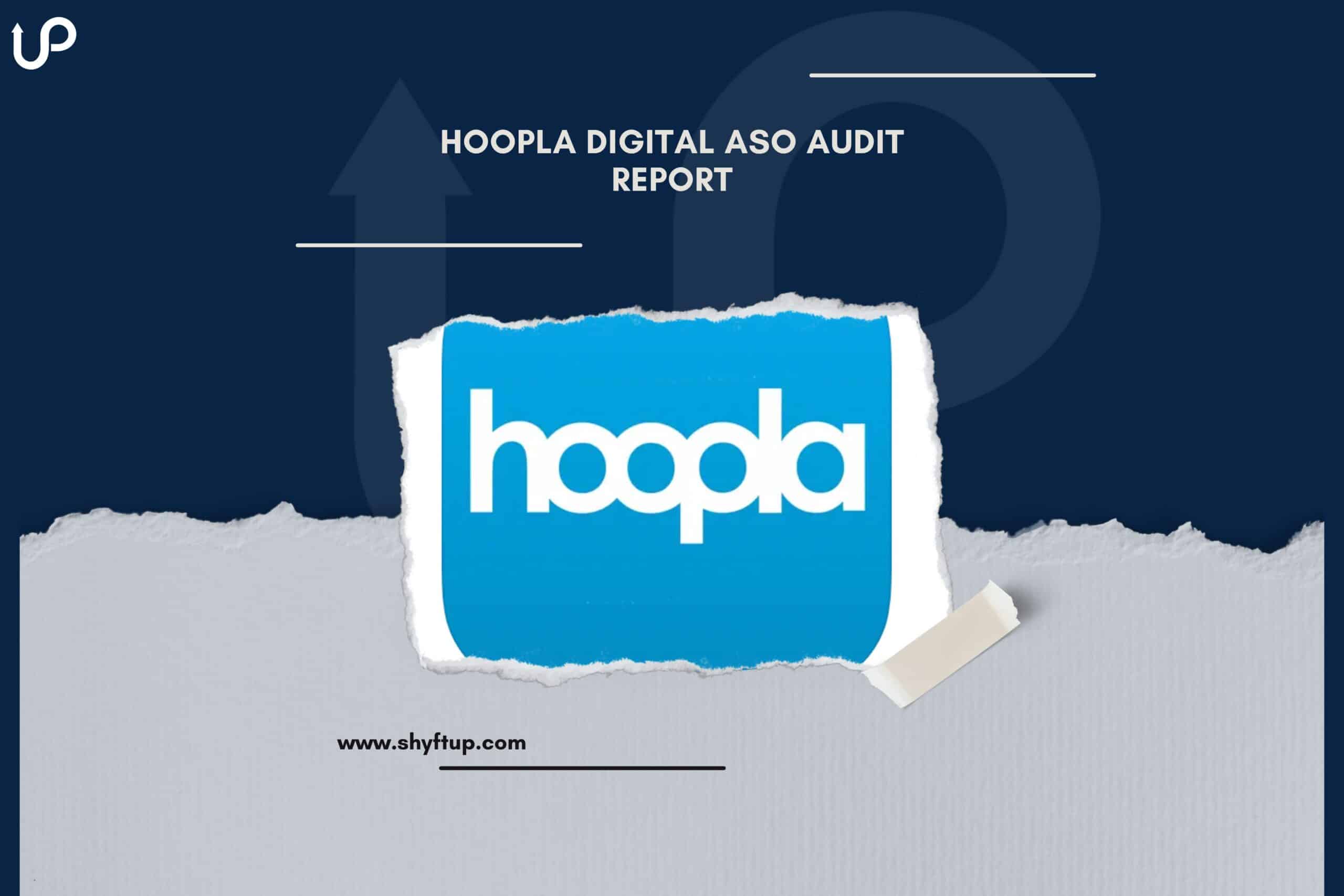 Hoopla Digital ASO Audit Report - ShyftUp