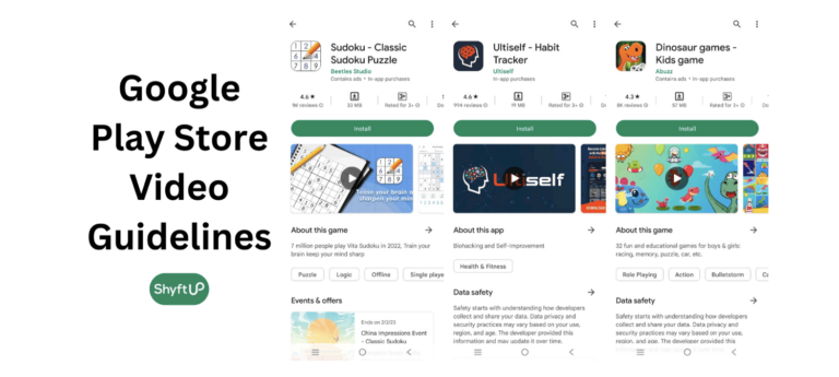 Google Play Store Video Guidelines - ShyftUp
