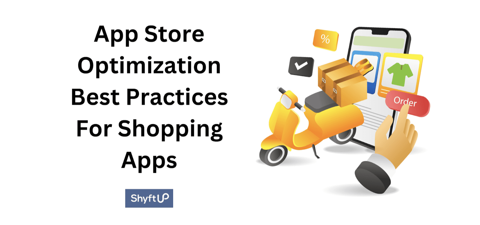 App Store Optimization Best Practices For Shopping Apps