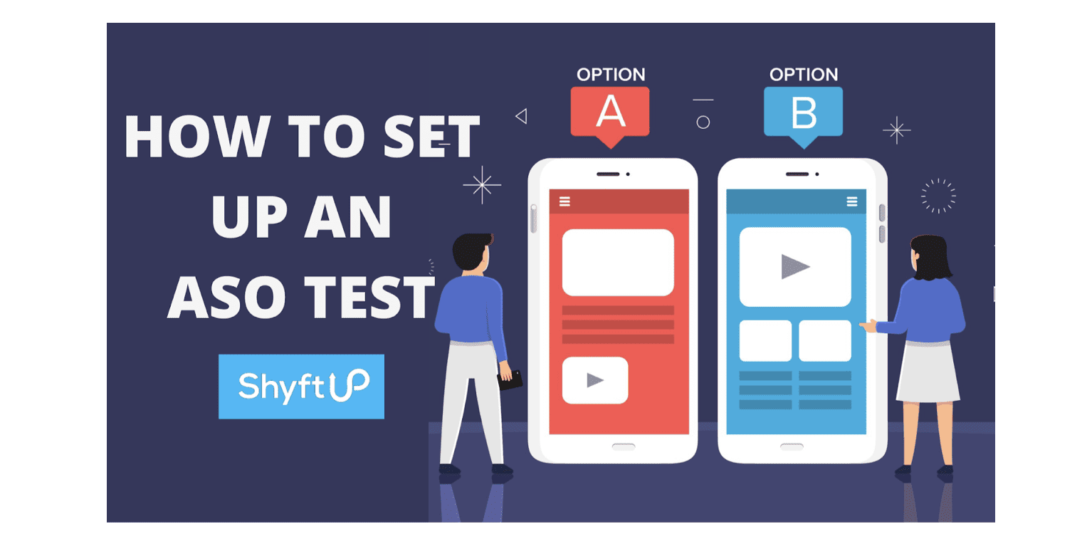 How to Set Up an ASO Test - ShyftUp