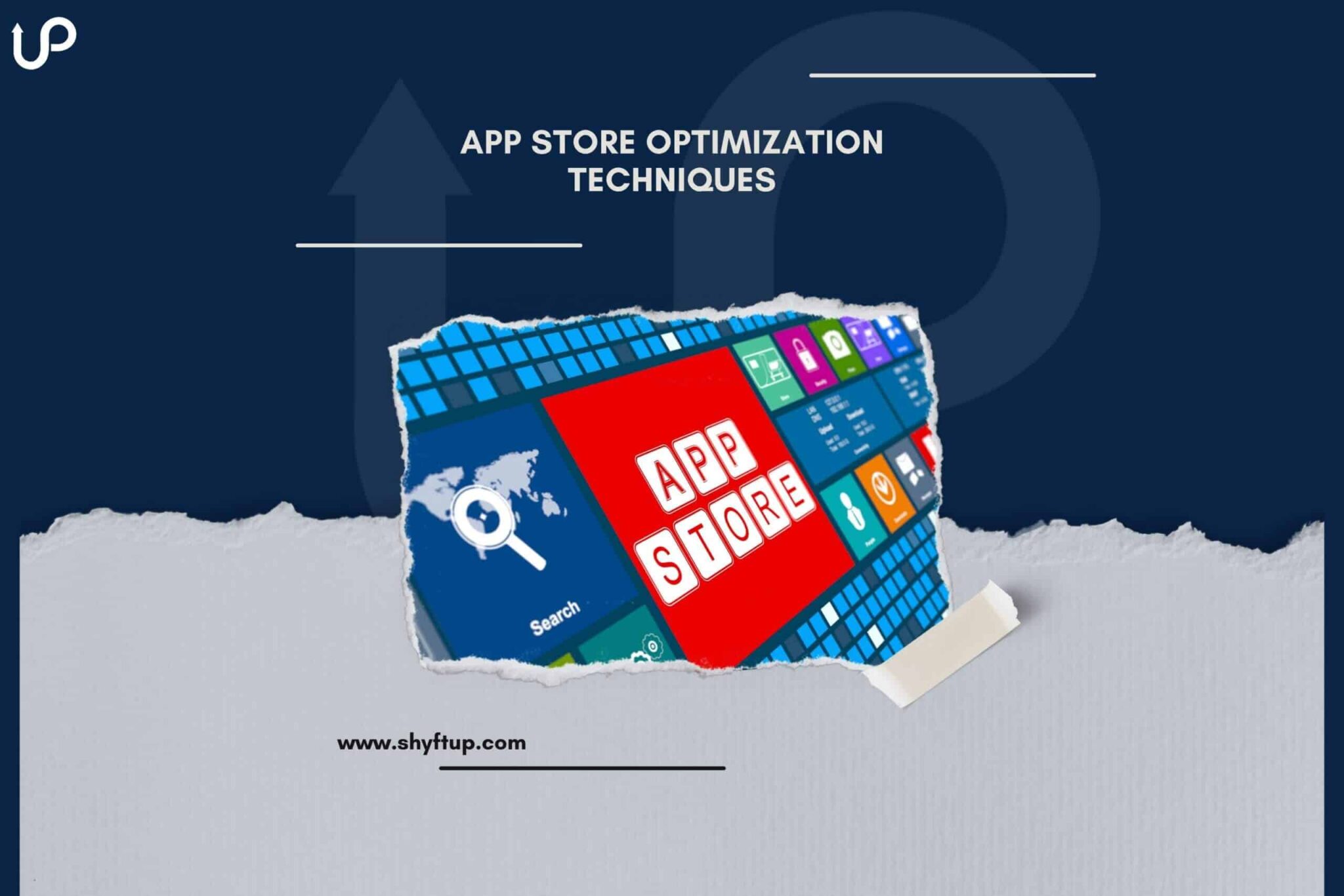 App Store Optimization Techniques - ShyftUp