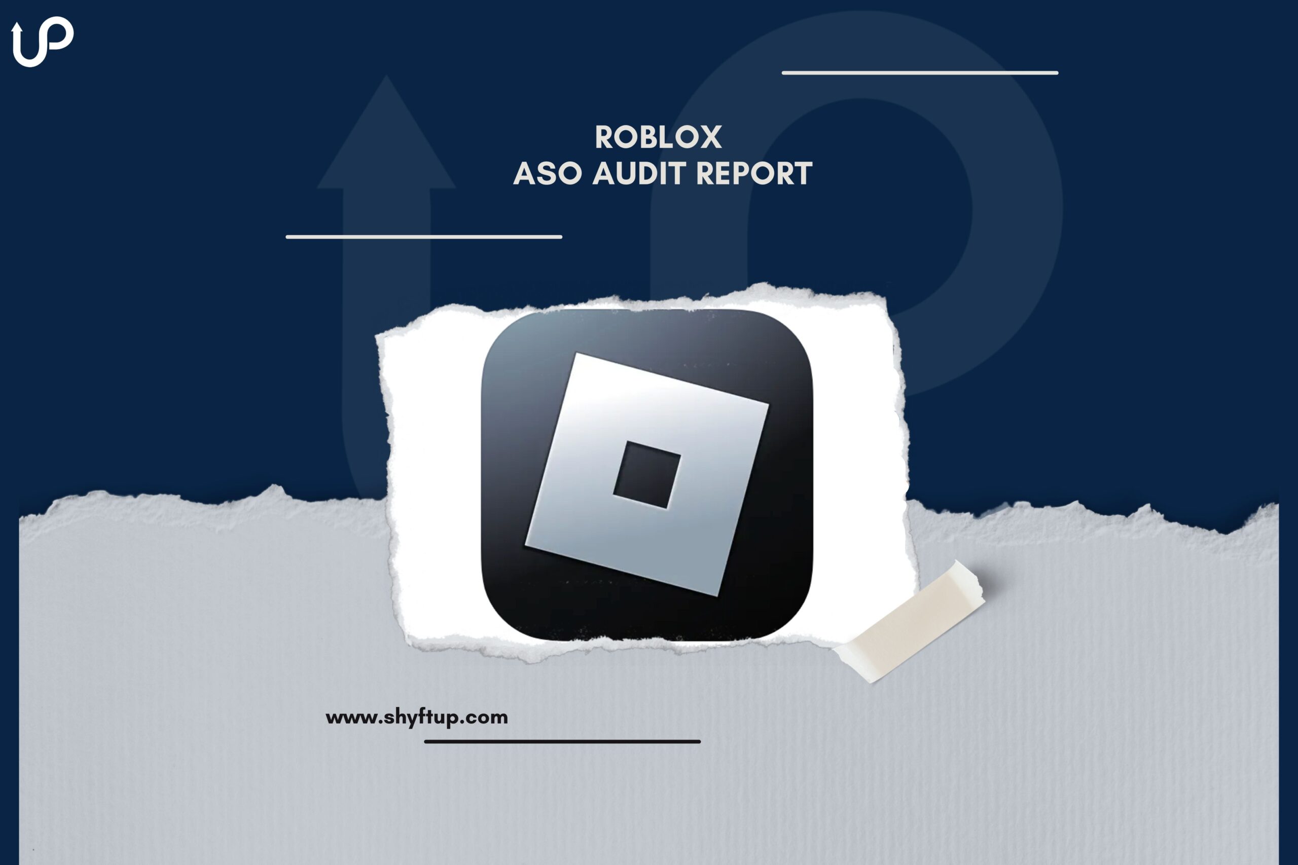 Roblox ASO Audit Report - ShyftUp
