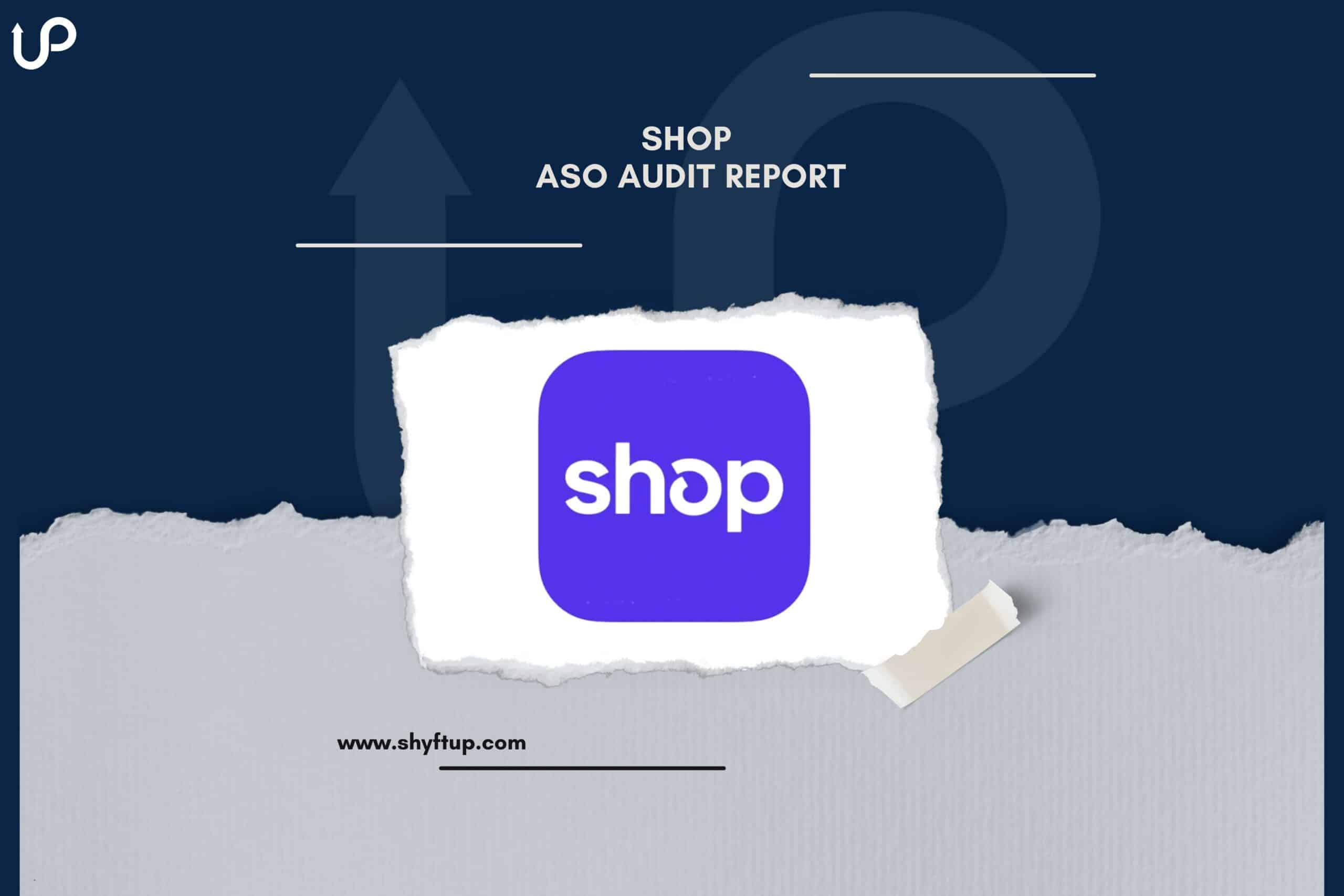 Shop ASO Audit Report - ShyftUp