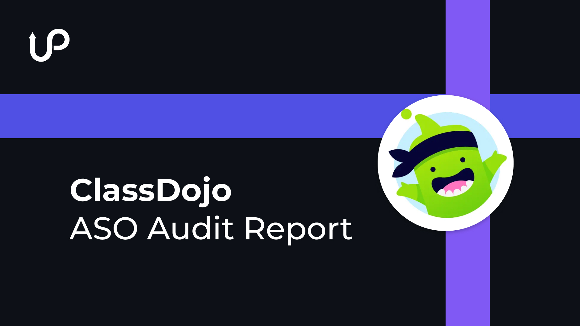 ClassDojo ASO Audit Report - ShyftUp