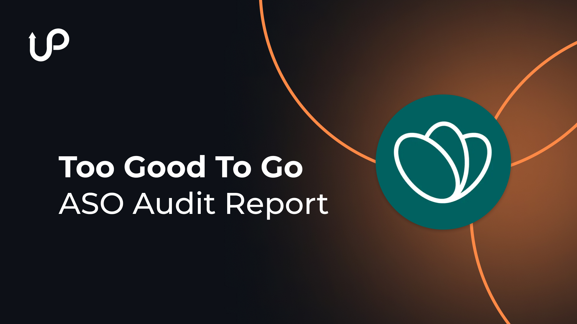 Too Good To Go ASO Audit Report - ShyftUp