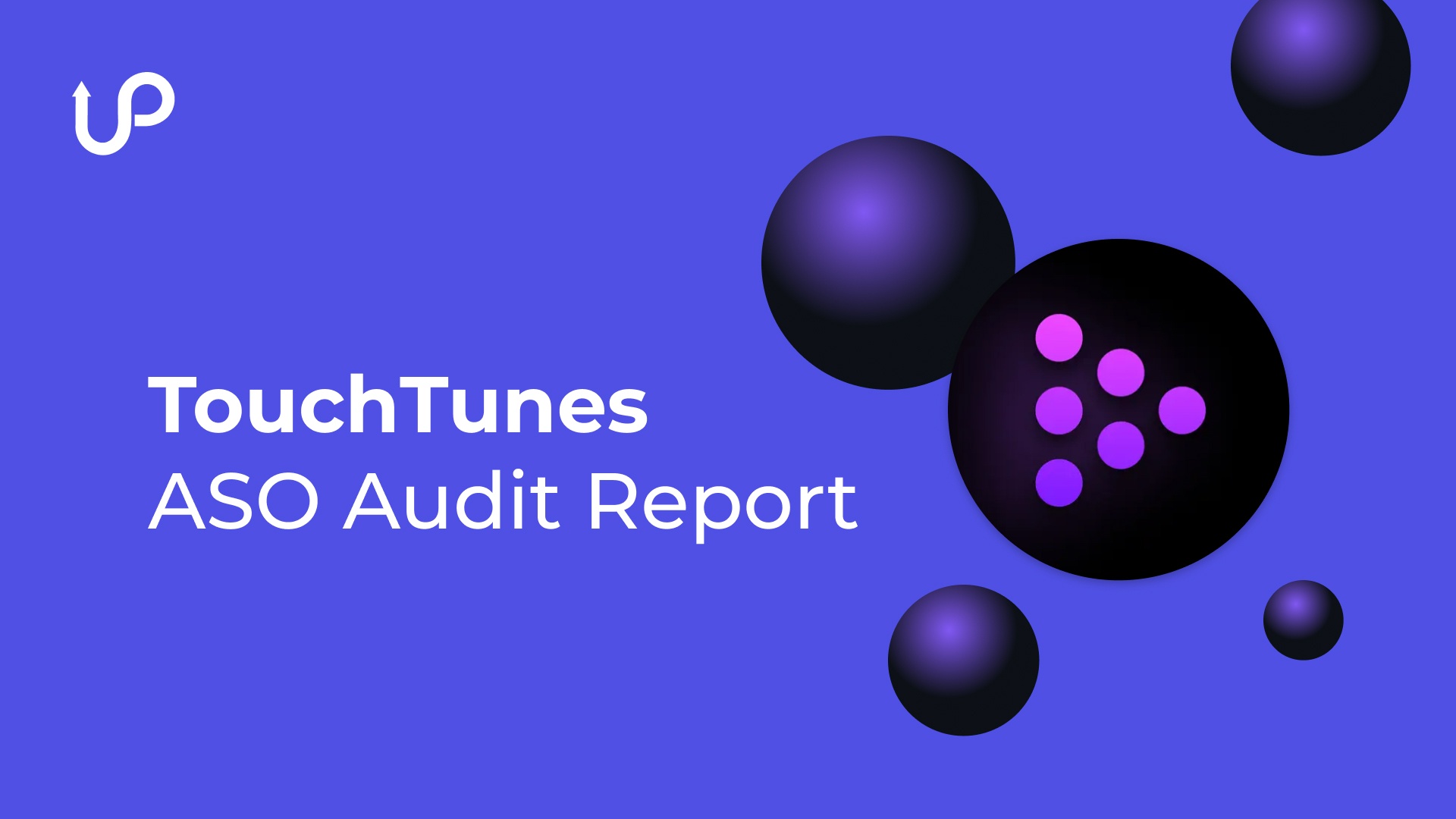 TouchTunes ASO Audit Report - ShyftUp