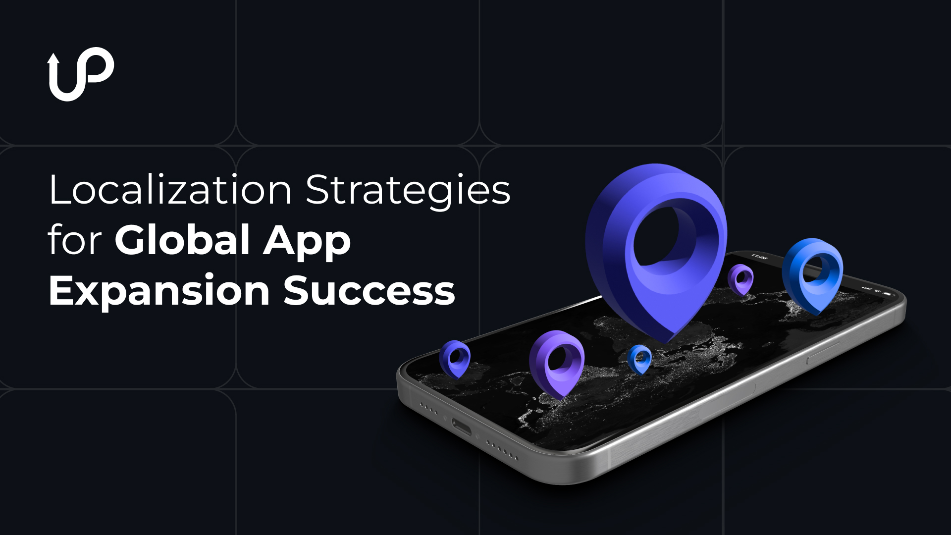 Localization Strategies for Global App Expansion Success - ShyftUp